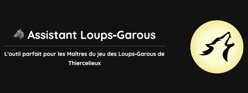 Assistant Loups-Garous - AntoineZanardi - Projets - Code-Garage